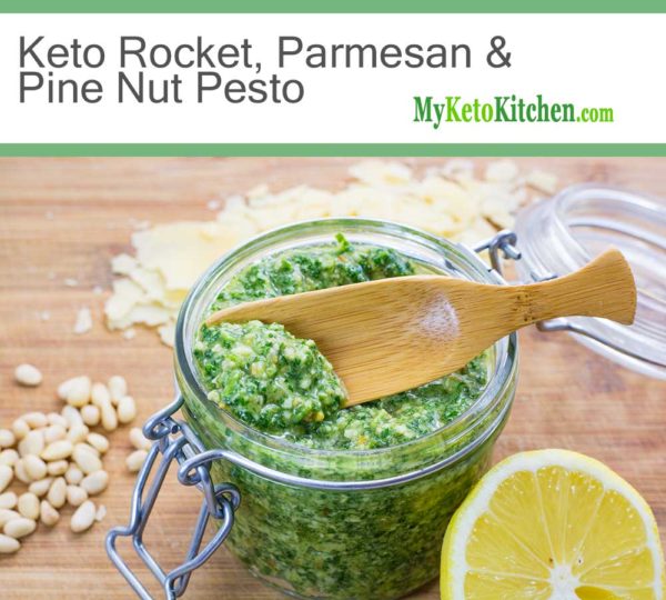 Keto Pesto Recipe - Parmesan, Rocket & Pine Nut (1g Carbs) | My Keto ...