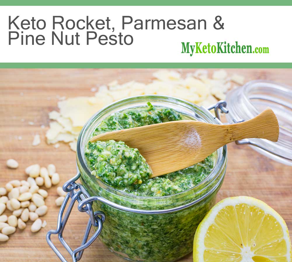 Keto Pesto Recipe - Parmesan, Rocket & Pine Nut (1g Carbs) | My Keto ...