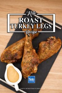 Keto Roast Turkey Legs - Delicious Low Carb Roast Dinner Recipe