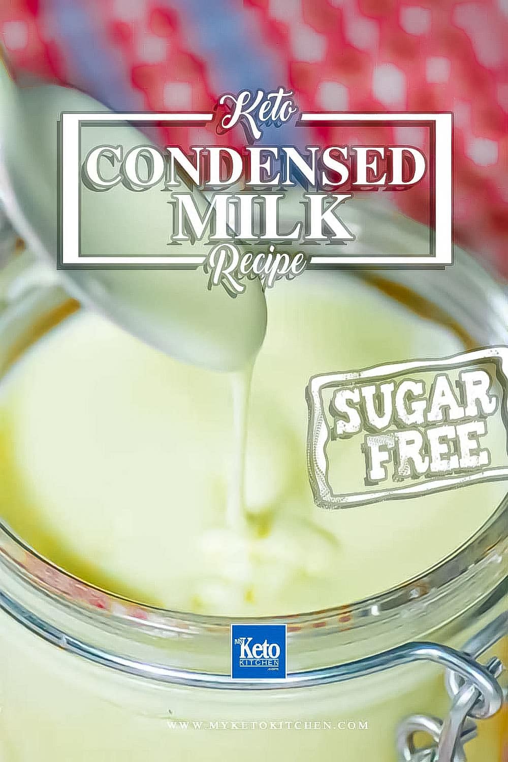 The Best Sugar Free Condensed Milk Recipe - Naturally Sweetened